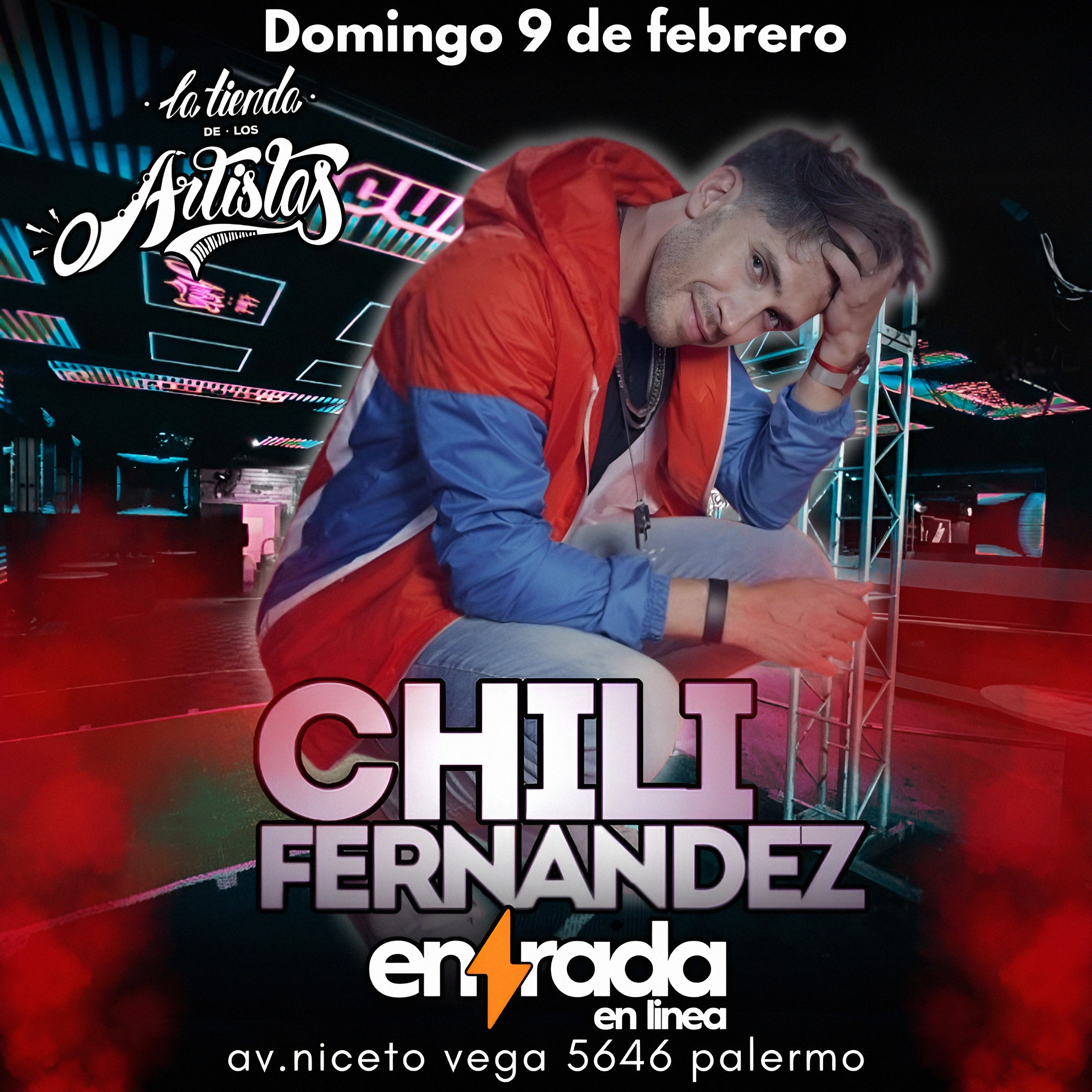 CHILI FERNANDEZ | LA TIENDA 2025 | Entrada en Línea