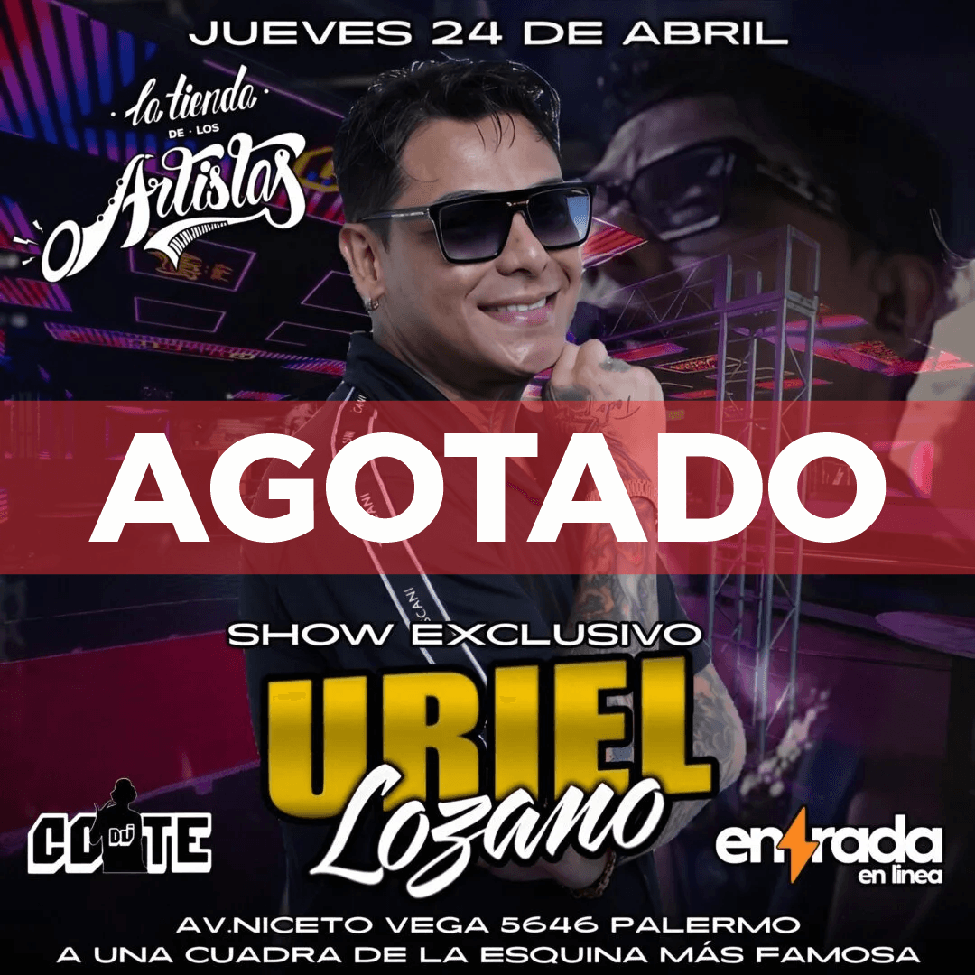 URIEL LOZANO | LA TIENDA 2025 | Entrada en Línea
