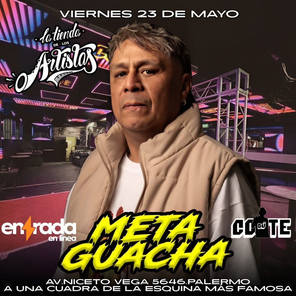 META GUACHA | LA TIENDA MAYO | Entrada en Línea